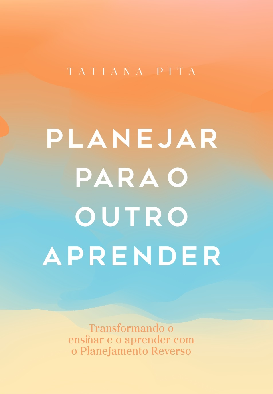 Revista Educação | Livro aborda aprendizagem e planejamento reverso